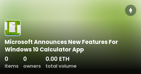 Microsoft Announces New Features For Windows 10 Calculator App ... Microsoft Announces New Features For Windows 10 Calculator App ...