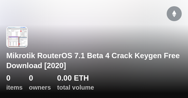 Mikrotik RouterOS 7.1 Beta 4 Crack Keygen Free Download [2020 ... Mikrotik RouterOS 7.1 Beta 4 Crack Keygen Free Download [2020 ...