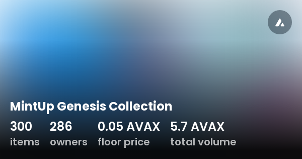 MintUp Genesis Collection - Collection | OpenSea MintUp Genesis Collection - Collection | OpenSea