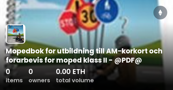 Mopedbok for utbildning till AM-korkort och forarbevis for moped klass ... Mopedbok for utbildning till AM-korkort och forarbevis for moped klass ...