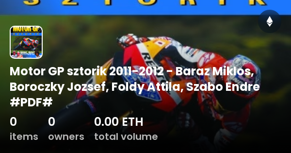 Motor GP sztorik 2011-2012 - Baraz Miklos, Boroczky Jozsef, Foldy ... Motor GP sztorik 2011-2012 - Baraz Miklos, Boroczky Jozsef, Foldy ...