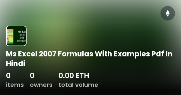 Ms Excel 2007 Formulas With Examples Pdf In Hindi - Collection | OpenSea Ms Excel 2007 Formulas With Examples Pdf In Hindi - Collection | OpenSea