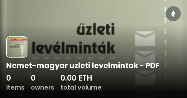 Nemet-magyar uzleti levelmintak - PDF - Collection | OpenSea Nemet-magyar uzleti levelmintak - PDF - Collection | OpenSea