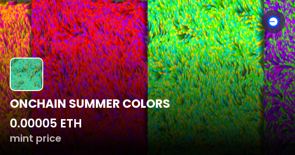ONCHAIN SUMMER COLORS - Collection | OpenSea ONCHAIN SUMMER COLORS - Collection | OpenSea