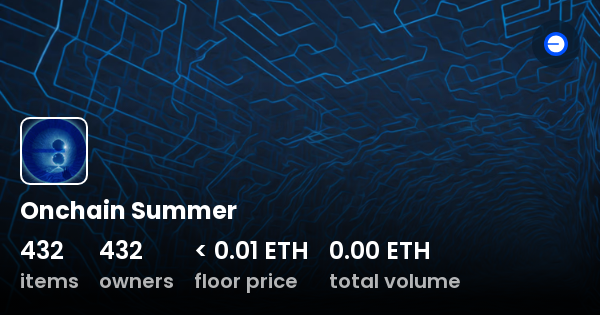 Onchain Summer - Collection | OpenSea Onchain Summer - Collection | OpenSea