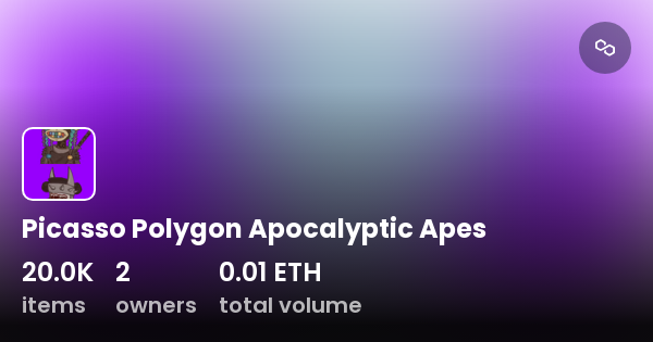 Picasso Polygon Apocalyptic Apes - Collection | OpenSea Picasso Polygon Apocalyptic Apes - Collection | OpenSea