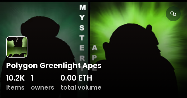 Polygon Greenlight Apes - Collection | OpenSea Polygon Greenlight Apes - Collection | OpenSea