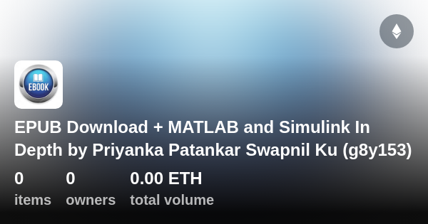 EPUB Download + MATLAB and Simulink In Depth by Priyanka Patankar ... EPUB Download + MATLAB and Simulink In Depth by Priyanka Patankar ...