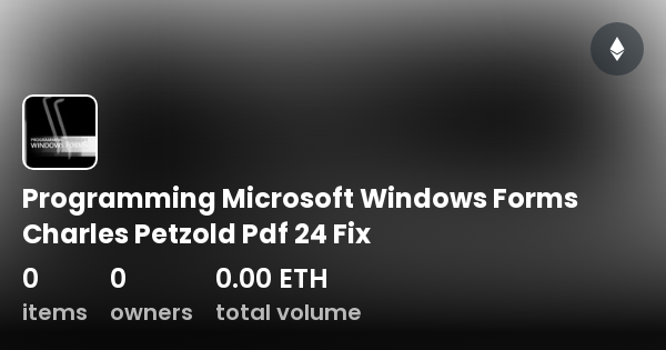 Programming Microsoft Windows Forms Charles Petzold Pdf 24 Fix ... Programming Microsoft Windows Forms Charles Petzold Pdf 24 Fix ...