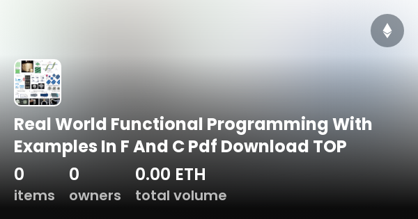 Real World Functional Programming With Examples In F And C Pdf Download ... Real World Functional Programming With Examples In F And C Pdf Download ...