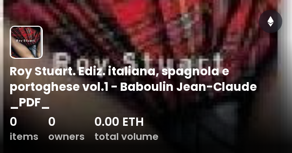 Roy Stuart. Ediz. italiana, spagnola e portoghese vol.1 - Baboulin Jean ... Roy Stuart. Ediz. italiana, spagnola e portoghese vol.1 - Baboulin Jean ...