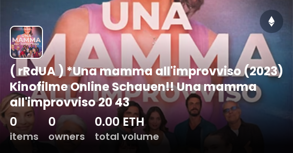 ( rRdUA ) *Una mamma all'improvviso (2023) Kinofilme Online Schauen ... ( rRdUA ) *Una mamma all'improvviso (2023) Kinofilme Online Schauen ...