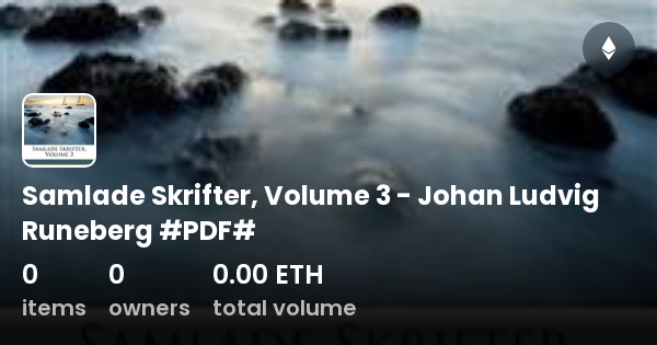 Samlade Skrifter, Volume 3 - Johan Ludvig Runeberg #PDF# - Collection ... Samlade Skrifter, Volume 3 - Johan Ludvig Runeberg #PDF# - Collection ...