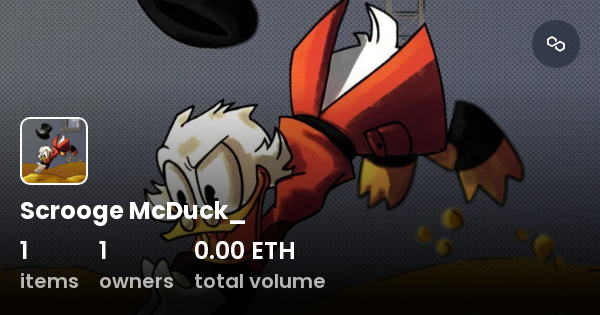 Scrooge McDuck_ - Collection | OpenSea Scrooge McDuck_ - Collection | OpenSea