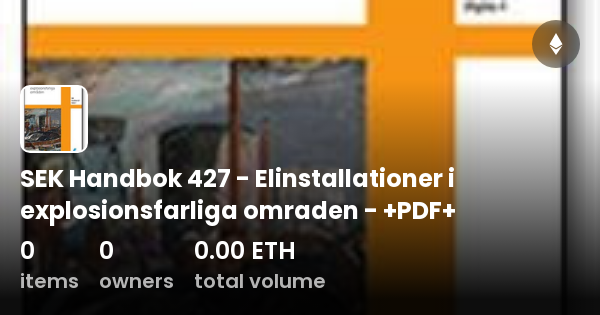 SEK Handbok 427 - Elinstallationer i explosionsfarliga omraden - +PDF+ ... SEK Handbok 427 - Elinstallationer i explosionsfarliga omraden - +PDF+ ...