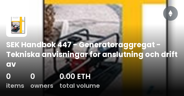 SEK Handbok 447 - Generatoraggregat - Tekniska anvisningar for ... SEK Handbok 447 - Generatoraggregat - Tekniska anvisningar for ...