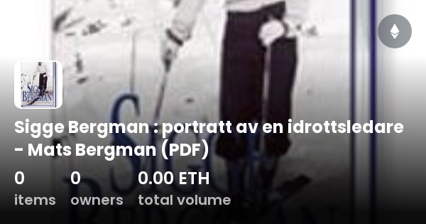 Sigge Bergman : portratt av en idrottsledare - Mats Bergman (PDF ... Sigge Bergman : portratt av en idrottsledare - Mats Bergman (PDF ...