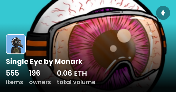 Single Eye by Monark - Collection | OpenSea Single Eye by Monark - Collection | OpenSea