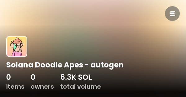 Solana Doodle Apes - autogen - Collection | OpenSea Solana Doodle Apes - autogen - Collection | OpenSea