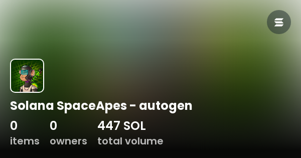 Solana SpaceApes - autogen - Collection | OpenSea Solana SpaceApes - autogen - Collection | OpenSea