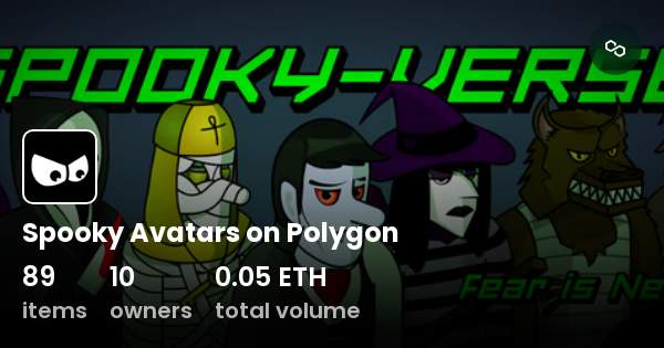 Spooky Avatars on Polygon - Collection | OpenSea Spooky Avatars on Polygon - Collection | OpenSea