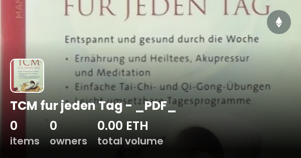 TCM fur jeden Tag - _PDF_ - Collection | OpenSea TCM fur jeden Tag - _PDF_ - Collection | OpenSea