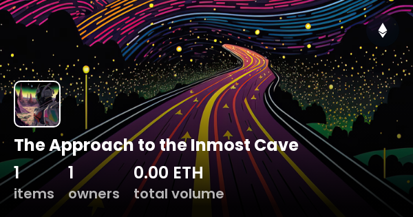 The Approach to the Inmost Cave - Collection | OpenSea The Approach to the Inmost Cave - Collection | OpenSea