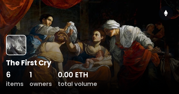 The First Cry Collection Opensea