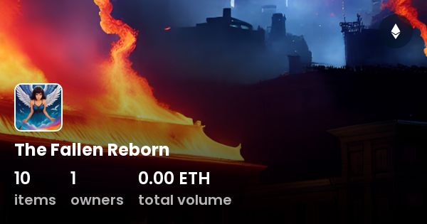 The Fallen Reborn Collection Opensea