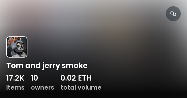 Tom And Jerry Smoke Collection Opensea