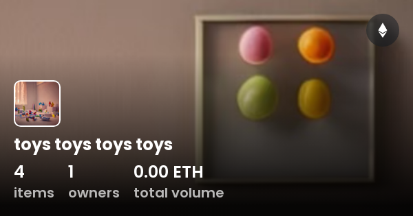 Toys Toys Toys Toys Collection Opensea