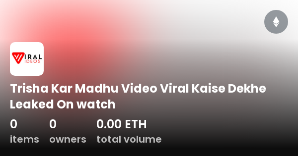 Trisha Kar Madhu Video Viral Kaise Dekhe Leaked On watch - Collection ... Trisha Kar Madhu Video Viral Kaise Dekhe Leaked On watch - Collection ...