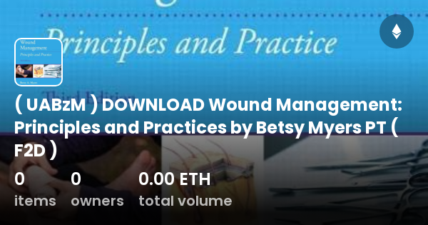( UABzM ) DOWNLOAD Wound Management: Principles and Practices by Betsy ... ( UABzM ) DOWNLOAD Wound Management: Principles and Practices by Betsy ...