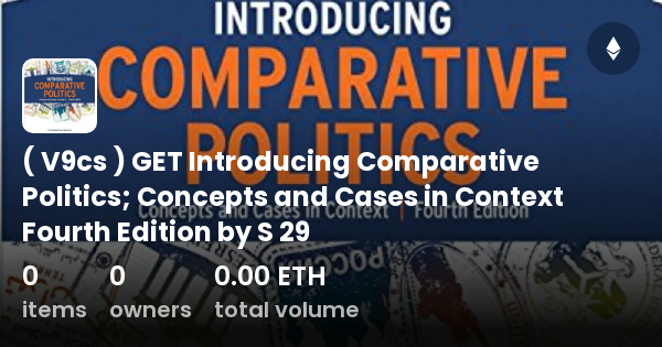 ( V9cs ) GET Introducing Comparative Politics; Concepts and Cases in ... ( V9cs ) GET Introducing Comparative Politics; Concepts and Cases in ...