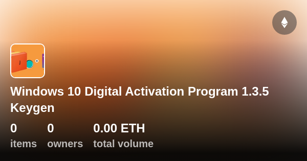 Windows 10 Digital Activation Program 1.3.5 Keygen - Collection | OpenSea Windows 10 Digital Activation Program 1.3.5 Keygen - Collection | OpenSea